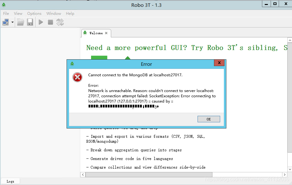 robomongo连接报错Cannot connect to the MongoDB at localhost:27017_cannot connect to the mongodb at ...