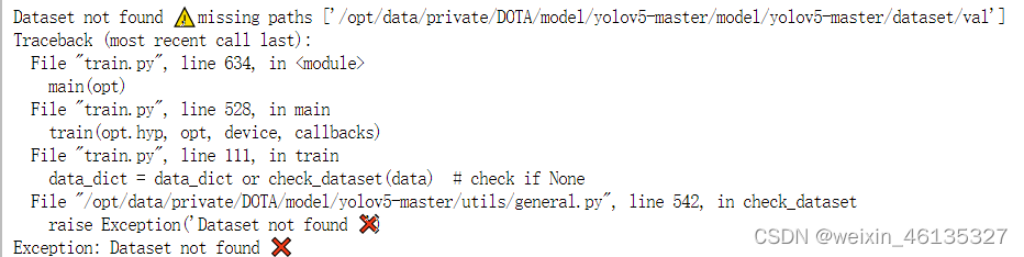 YOLOv5训练报错--找不到数据集 Dtaset not fond_python_weixin_46135327-魔乐社区