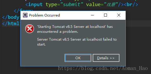 Starting Tomcat v8.0 Server at localhost has encountered a problem._发布到本地主机上的tomcatv8.0服务器遇到问题 ...