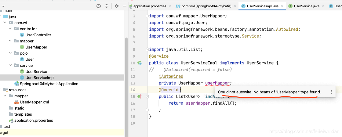 idea spring boot @Autowired mapper报红Could not autowire. No beans of ‘UserMapper‘ type found. (最 ...