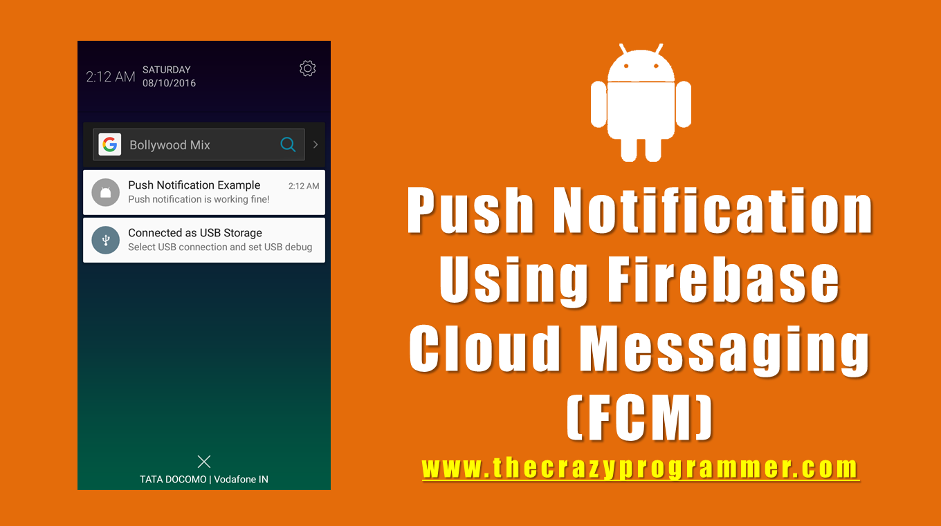 firebase fcm_使用Firebase Cloud Messaging（FCM）的Android推送通知-CSDN博客