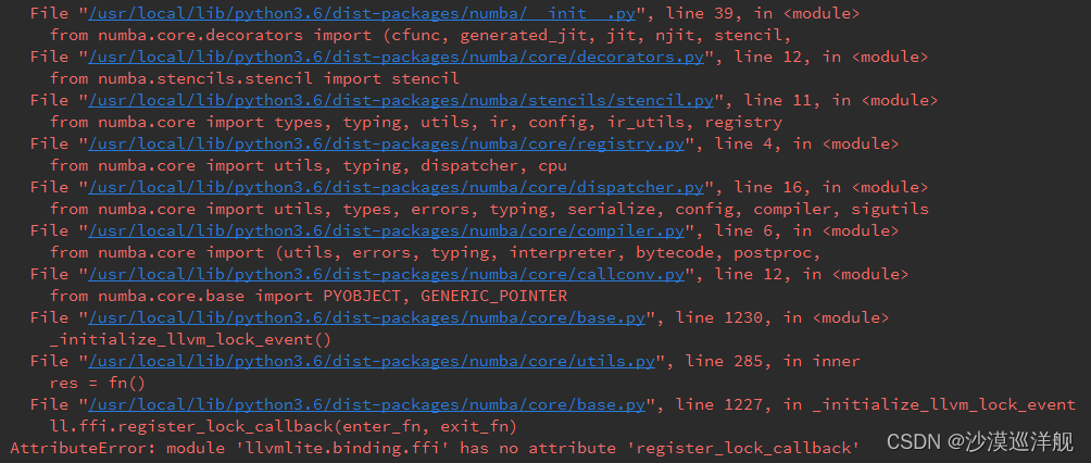 运行python报错AttributeError: module ‘llvmlite.binding.ffi’ has no attribute ‘register_lock_callback ...