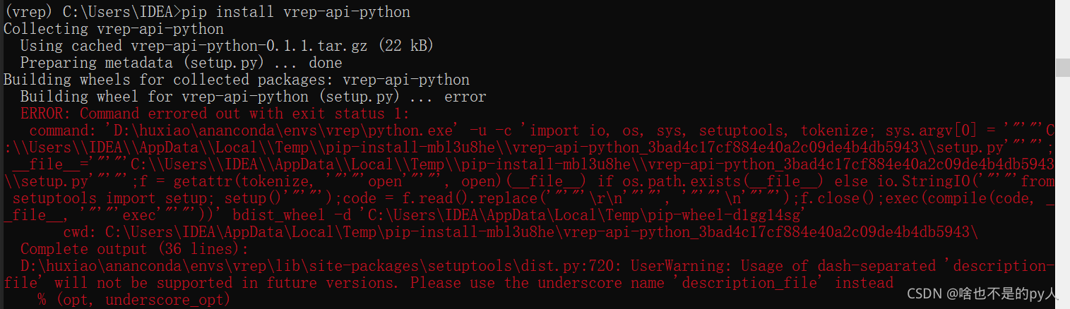 Building wheel for vrep-api-python (setup.py) ... error ERROR: Command errored out with exit ...