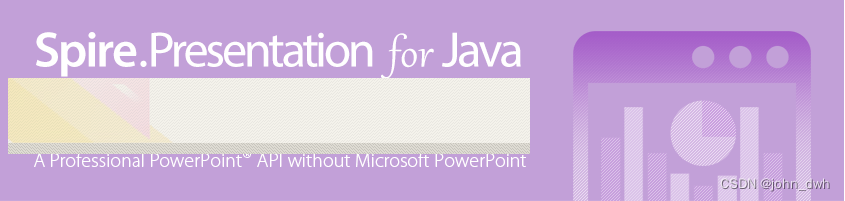 Spire.Presentation(pptx/ppt) for Java 7.12.0-CSDN博客