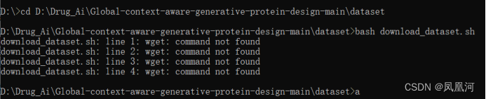 下载数据在命令提示符运行bash download_dataset.sh命令后提示download_dataset.sh: line 1: wget: command not found ...