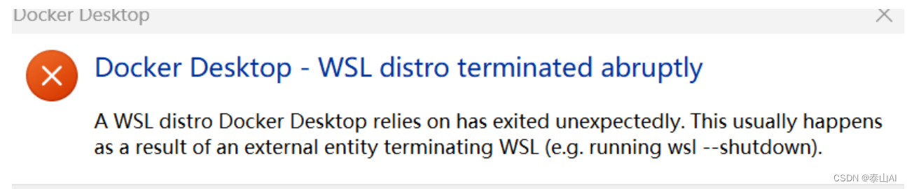 解决docker Desktop启动异常 Docker Desktop Wsl Distro Terminated Abruptly30小时玩转docker：从入门到精通部署实战 Csdn专栏 1789