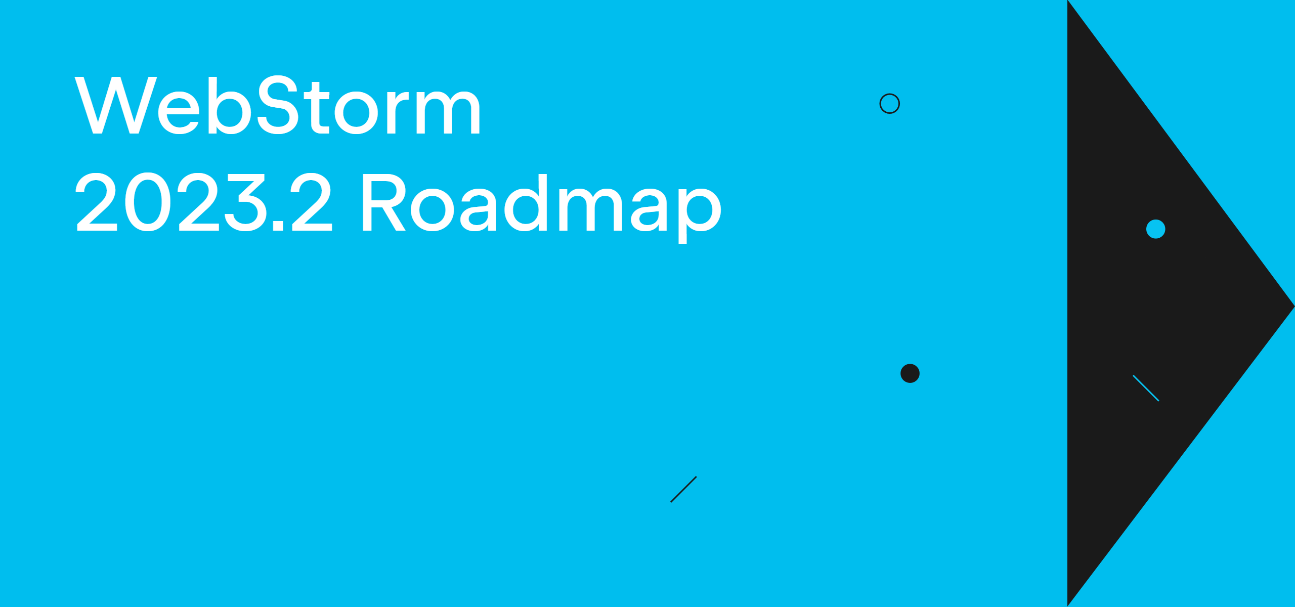 JetBrains 公布 WebStorm 2023.2 路线图-CSDN博客