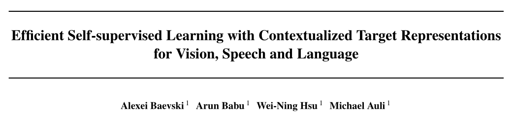 Data2Vec：视觉、语音和语言的语境化目标表征的高效自监督学习_data2vec模型-CSDN博客
