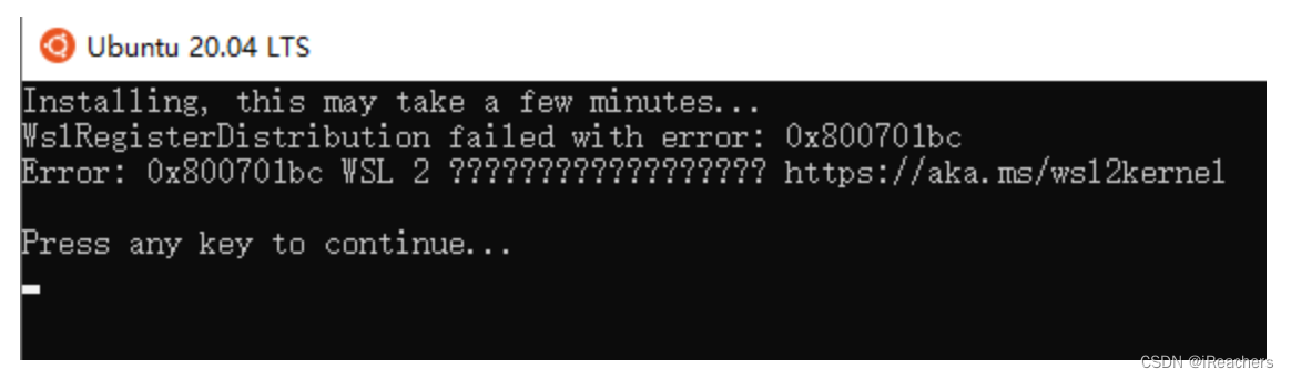 解决安装wsl时候报错的问题： WslRegisterDistribution failed with error: 0x800701bc-CSDN博客