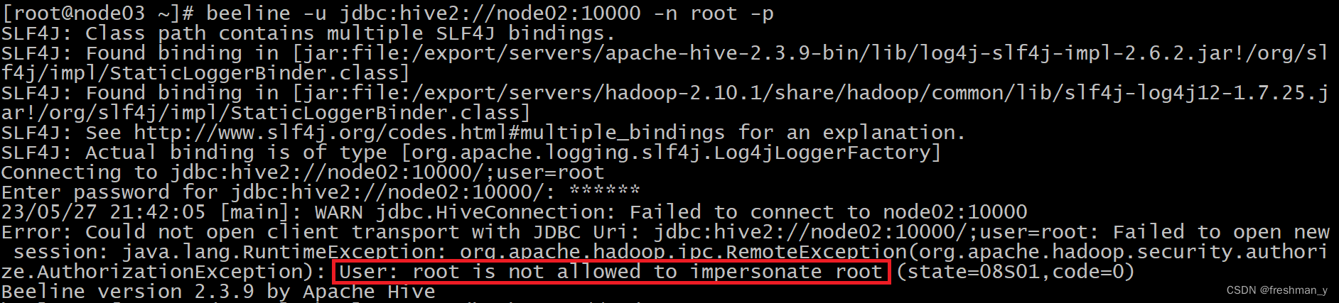 出现Error: Could not open client transport with JDBC Uri: jdbc:hive2://node02:10000/；user=root ...