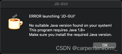 ERROR launching ‘JD-GUI‘ No suitable Java version_无法启动 'jd-gui'. 没有在系统中找到合适的java版本! 必须安装java 8 及 ...