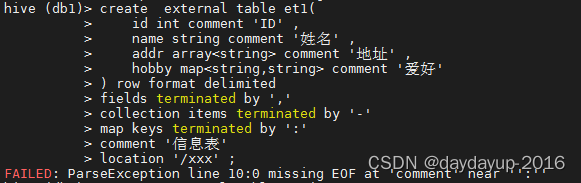 【大数据技术】hive3建表时报错ParseException line 11:0 missing EOF at ‘comment‘ near ‘‘/xxx‘‘经检查是因为语句顺序不当引起的 ...