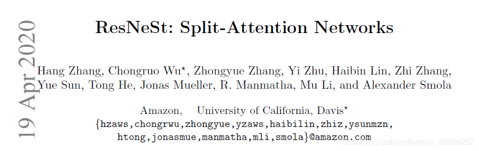 ResNet升级版（2）：ResNeSt | ResNeSt: Split-Attention Networks_将resnet更换为resnest-CSDN博客