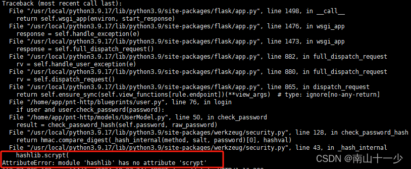 AttributeError: module ‘hashlib‘ has no attribute ‘scrypt‘调用werkzeug库generate_password_hash函数 ...