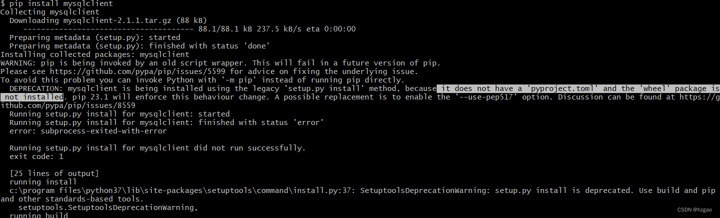 pip安装mysqlclient报 it does not have a ‘pyproject.toml‘ and the ‘wheel‘ package is not installed ...