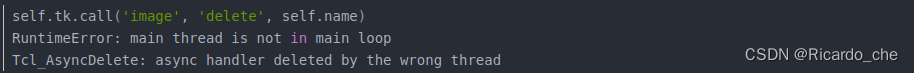 RuntimeError: main thread is not in main loop-CSDN博客