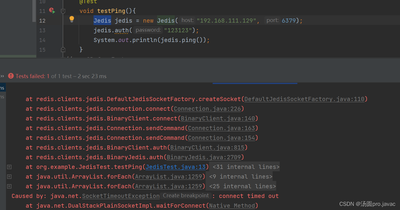 idea中使用Jedis连接本地的redis出现JedisConnectionException: Failed to create socket.-CSDN博客