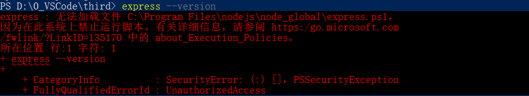 解决：无法加载文件 C:\Program Files\.. 因为在此系统上禁止运行脚本。有关详细信息，请参阅 https:/go ...
