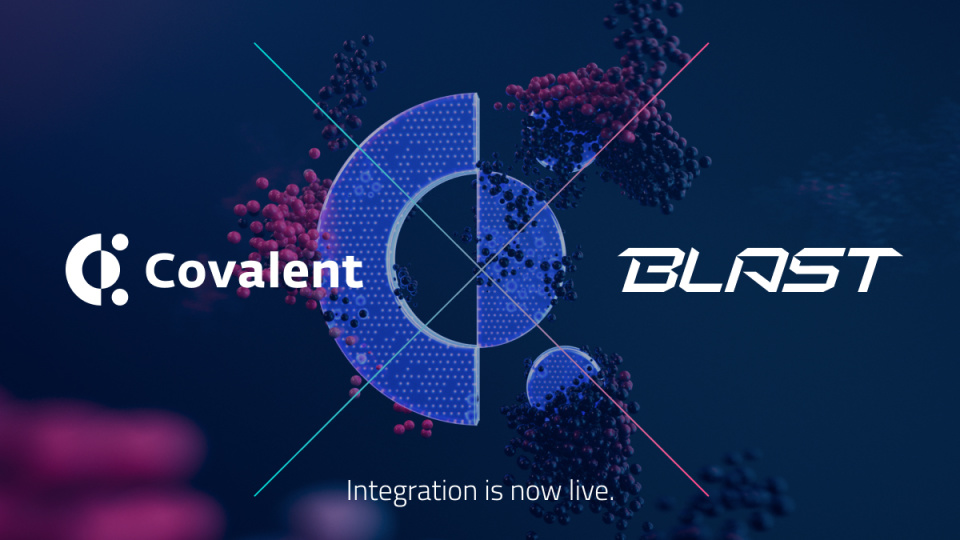 Blast Layer2集成Covalent数据集，提升以太坊dApps拓展能力_以太坊 dapps-CSDN博客