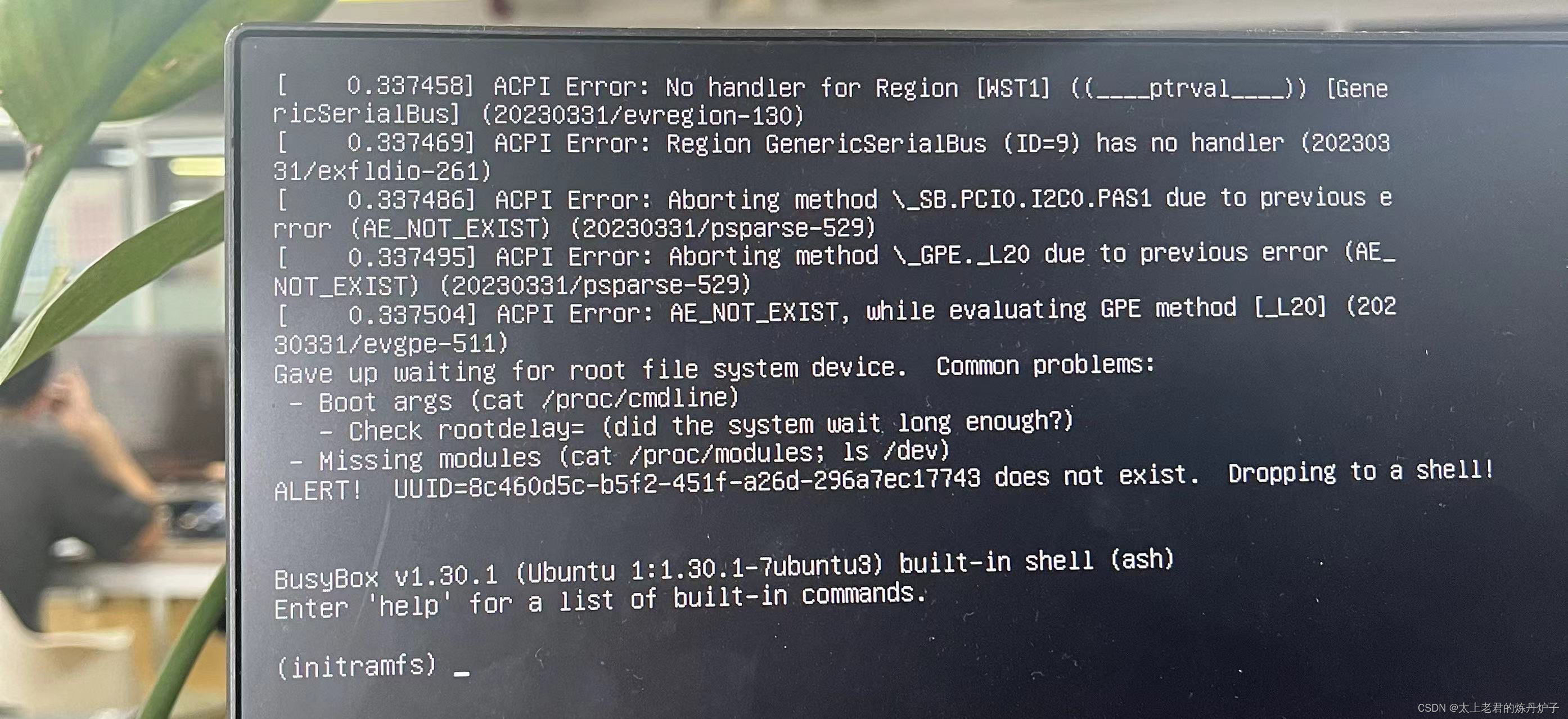 求助！求助！Ubuntu系统断电后开机出现错误_acpi error: no handler for region [wst1]-CSDN博客