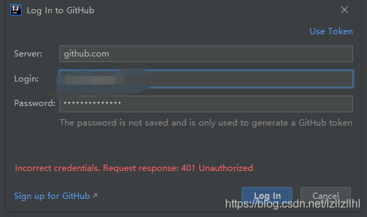 IDEA登录GitHub 出现 Incorrect Credentials，Request response 401 Unauthorized的问题_git 登录 error: invalid ...