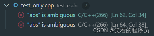 【C++中关于abs()函数的告警问题】“abs“ is ambiguousC/C++(266)_c++ is ambiguous-CSDN博客