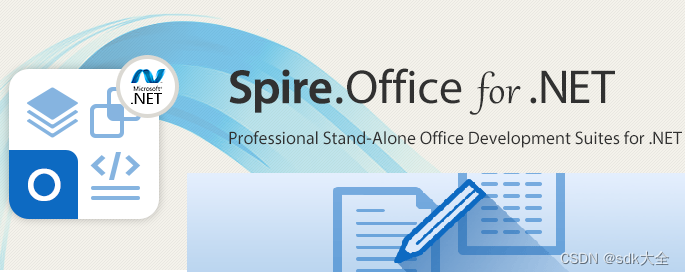Spire.Office for .NET 8.10.2 同步更新-Crk_spire office crack-CSDN博客