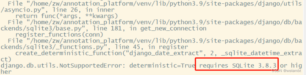 sqlite3.NotSupportedError: deterministic=True requires SQLite 3.8.3 or higher-CSDN博客
