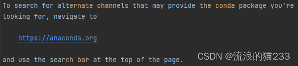 Pycharm安装包报错【To search for alternate channels that may provide the ...