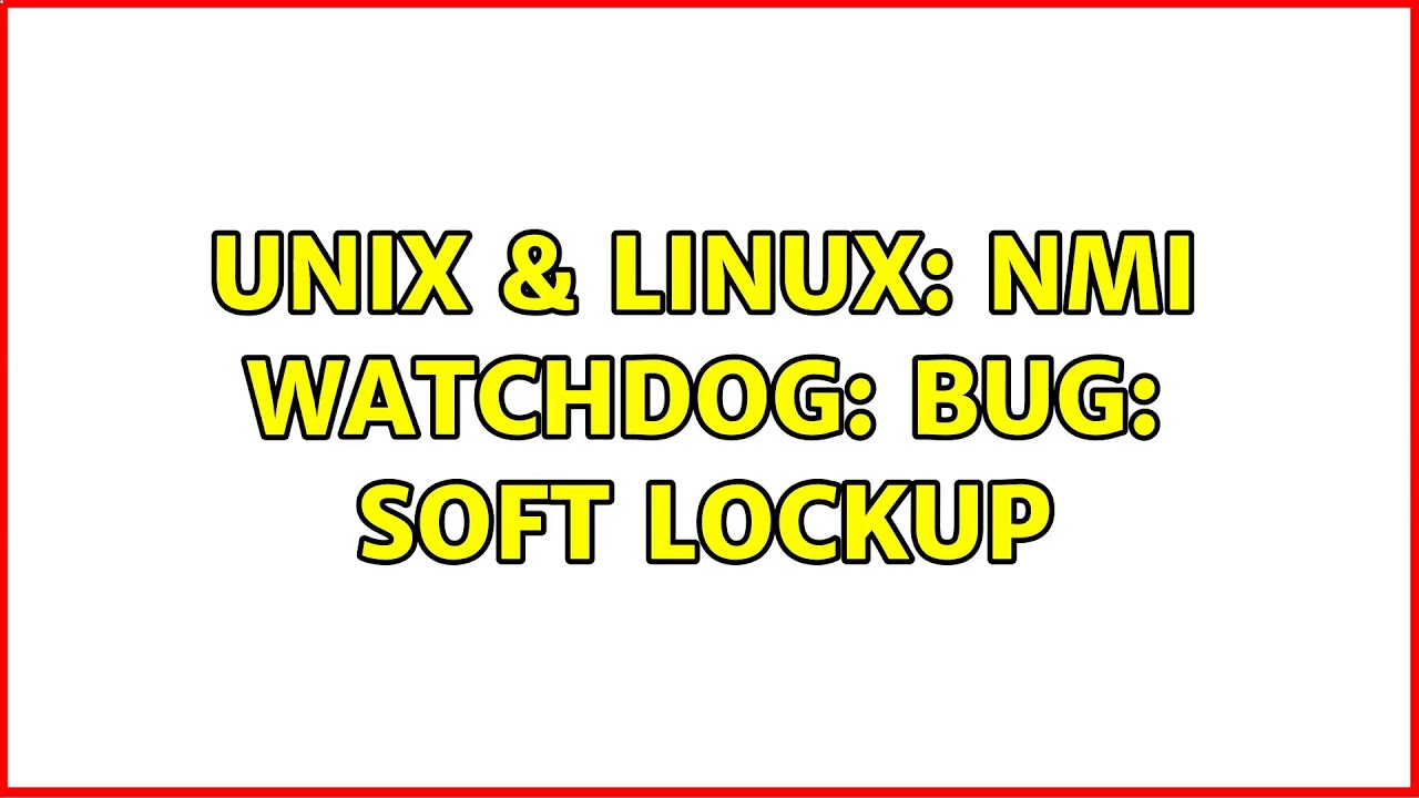 Linux: 深入解析Watchdog: CPU软锁定问题及解决方案-CSDN博客