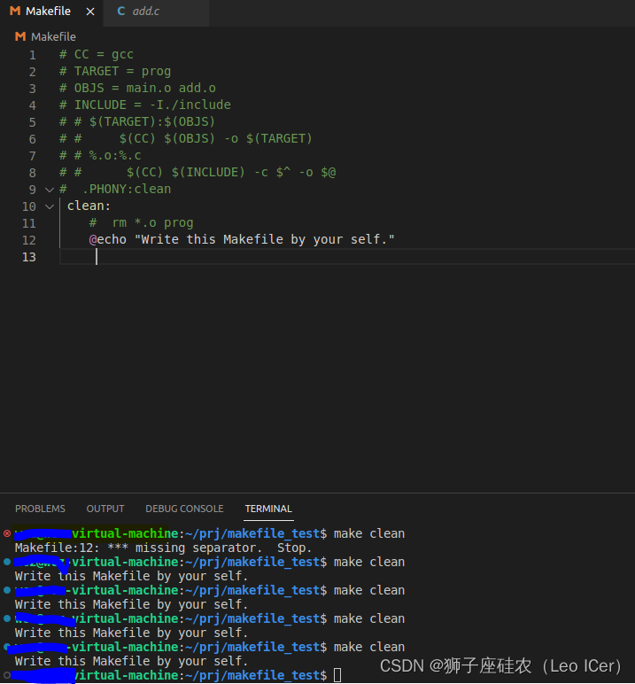 Makefile:12: *** missing separator. Stop (linux/vscode)_makefile:12: *** missing separator. stop ...