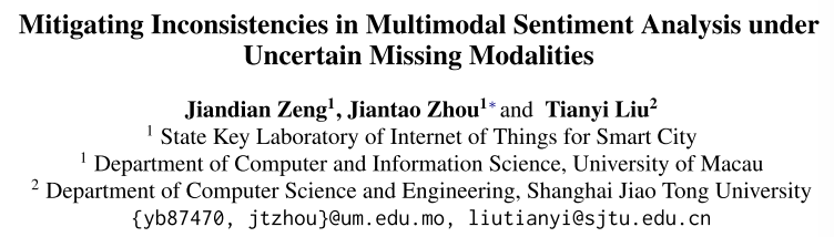 【论文精读】| Mitigating Inconsistencies in Multimodal Sentiment Analysis under Uncertain Missing ...