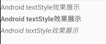 Android TextView textStyle 设置字体样式_android textstyle-CSDN博客