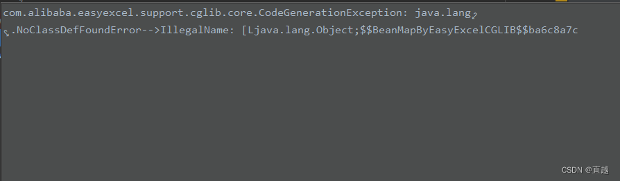 com.alibaba.easyexcel.support.cglib.core.CodeGenerationException_com.alibaba.excel.support.cglib ...