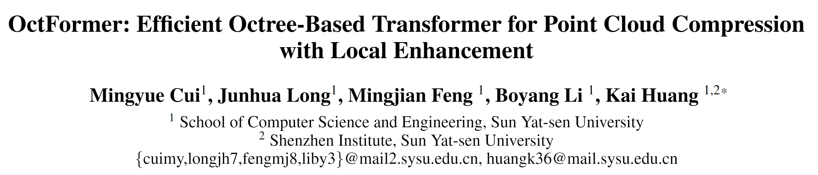 OctFormer: Efficient Octree-Based Transformer for Point Cloud Compression with Local Enhancement ...