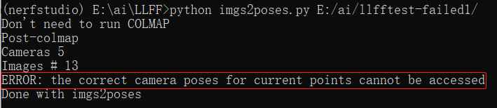 【nerf】ERROR: the correct camera poses for current points cannot be accessed（已解决）-CSDN博客