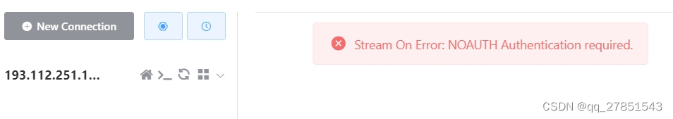redis 链接错误Stream On Error:NOAUTH Authentication required._stream on error: noauth authentication ...