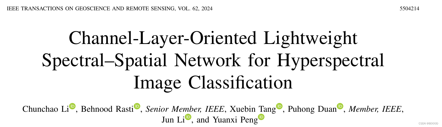 Channel-Layer-Oriented LightweightSpectral–Spatial Network for HyperspectralImage Classification ...