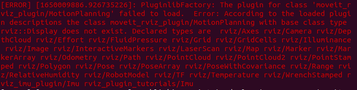（已解决）PluginlibFactory: The plugin for class ‘moveit_rviz_plugin/MotionPlanning‘ failed to load ...
