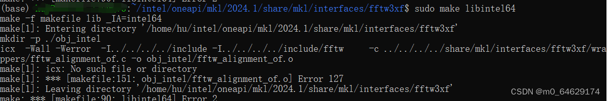 使用Intel OneAPI 编译lammps，make[1]: icx: No such file or directory，make libintel64遇到的错误-CSDN博客