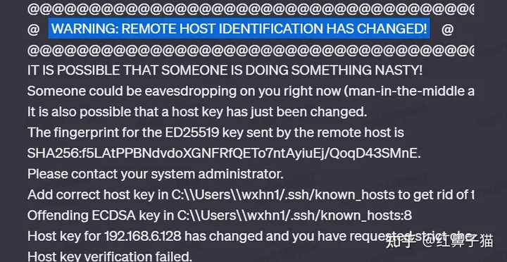 连接Linux时提示WARNING: REMOTE HOST IDENTIFICATION HAS CHANGED_linux remote host identification has ...