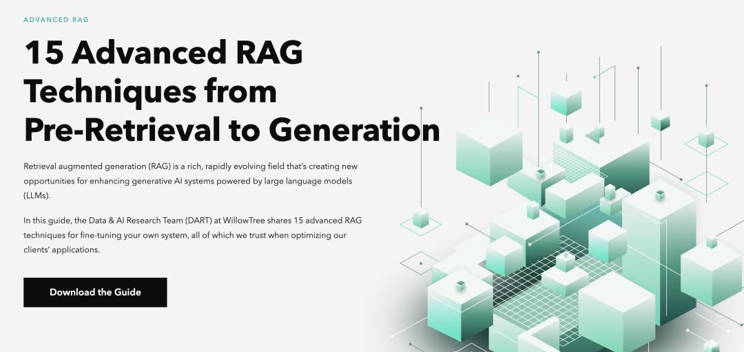 一份 RAG 技术的全面指南：15 种高级 RAG 技术 ——从预检索到生成_advanced rag techniques whitepaper willowtree.pdf-CSDN博客
