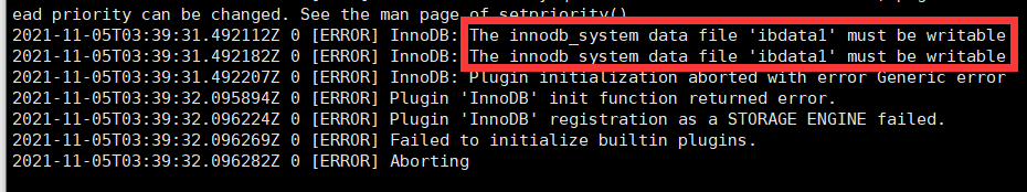 mysql无法启动-The innodb_system data file ‘ibdata1‘ must be writable_failed to initialize builtin ...