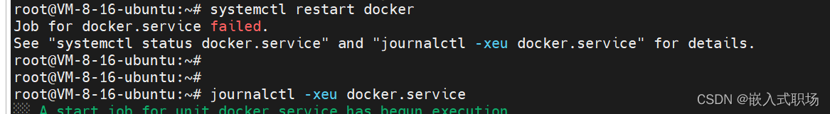 【docker】第8篇 解决 docker.service: Failed with result ‘start-limit-hit‘._docker.service: failed with ...