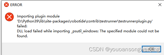 解决python3启动robotframework-ride报错DLL load failed while importing psutil windows: The specified ...