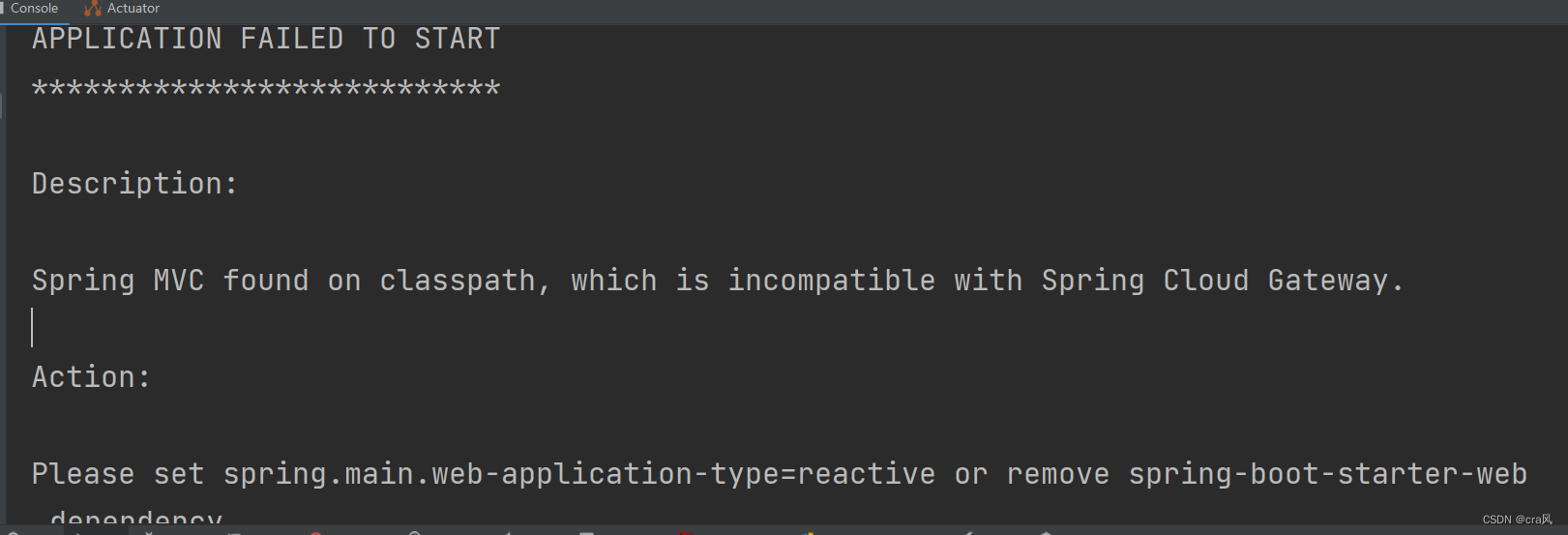 gateway报错Spring MVC found on classpath, which is incompatible with Spring Cloud Gateway.怎么解决？-CSDN博客