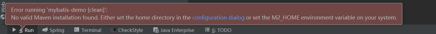 IDEA clean 报错 Error running ‘mybatis-demo [clean]‘: No valid Maven installation found_idea clean ...