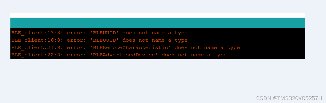 ‘BLEUUID‘ does not name a type错误怎么解决？_arduino does not name a type-CSDN博客