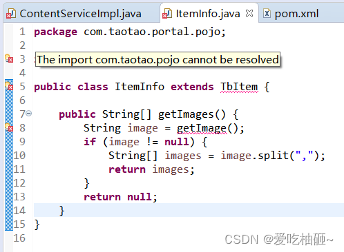 The import com.taotao.pojo cannot be resolved_the import com.pojo cannot be resolved-CSDN博客