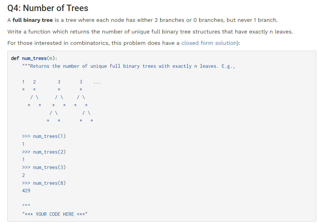 卡塔兰数用于求解不同形态的二叉树的数目，题目选自CS61A2021 LAB9 Q3: Number of Trees_cs61a满二叉树-CSDN博客